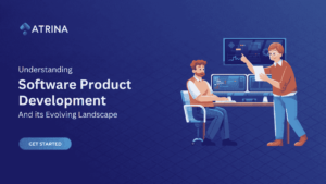 Understanding Software Product Development and its Evolving Landscape ...